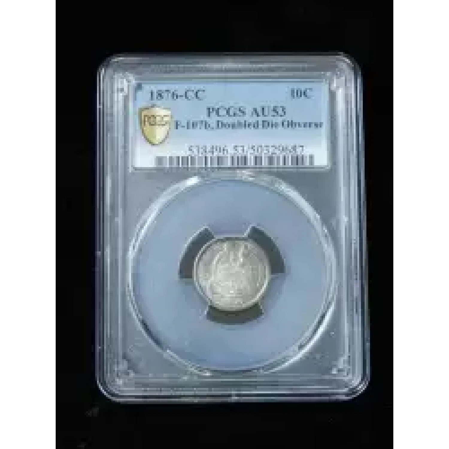 1876-CC Liberty Seated Dime PCGS AU-53 F-107b - Copper State Coin and Bullion